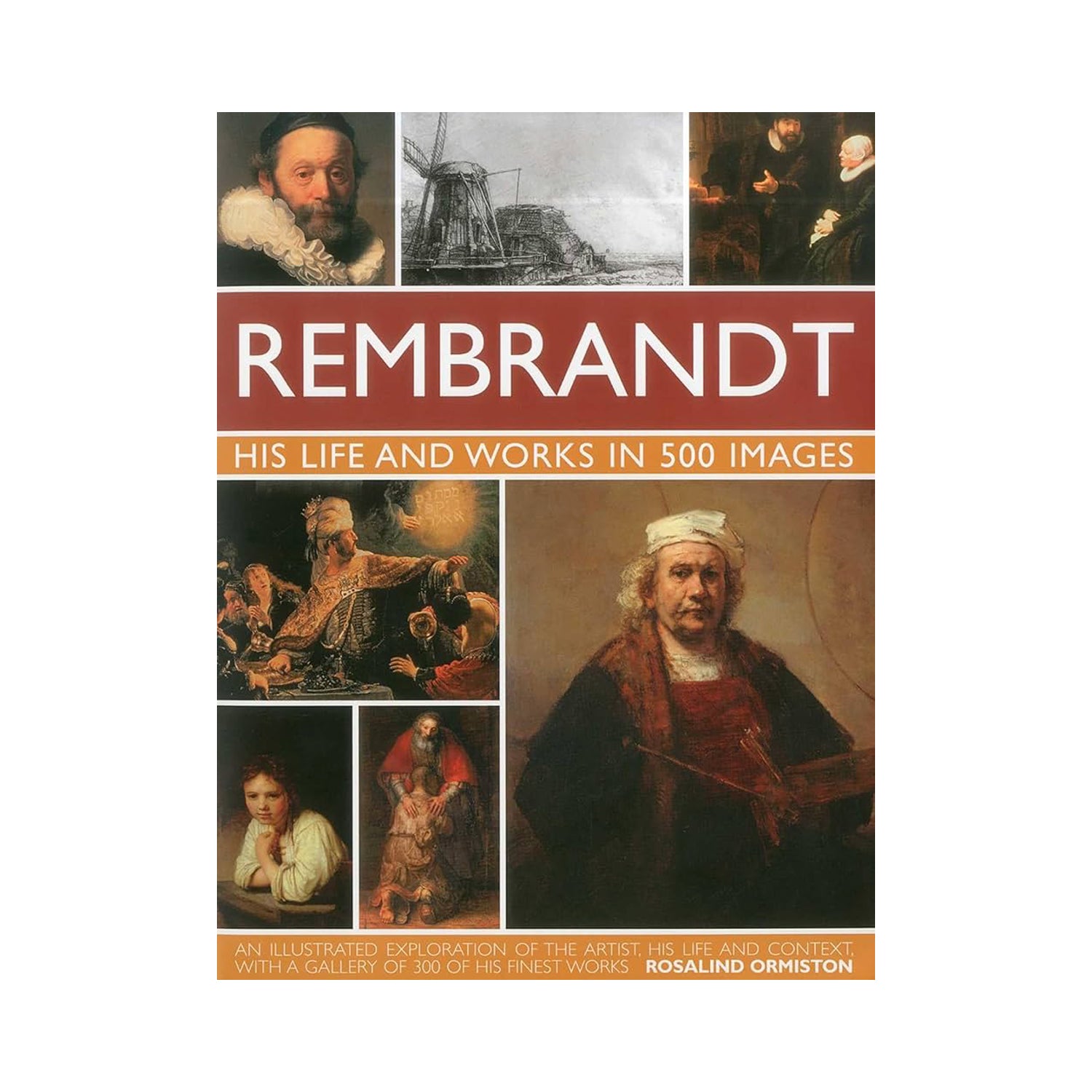 Rembrandt His Life & Works in 500 Images – The Store at the Norton ...